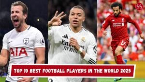 Top 10 Best Football Players In The World 2025