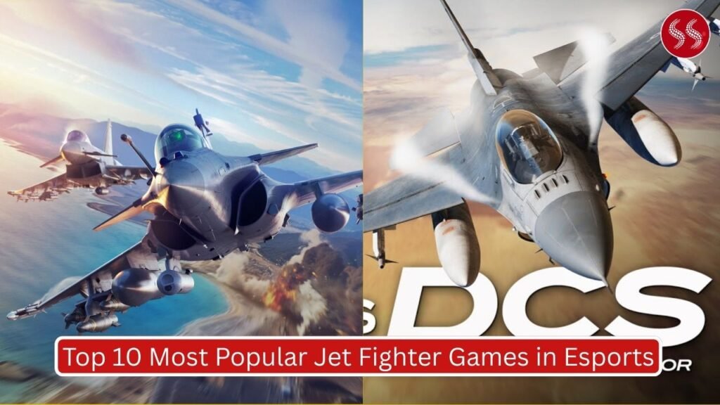 Top 10 Most Popular Jet Fighter Games In Esports